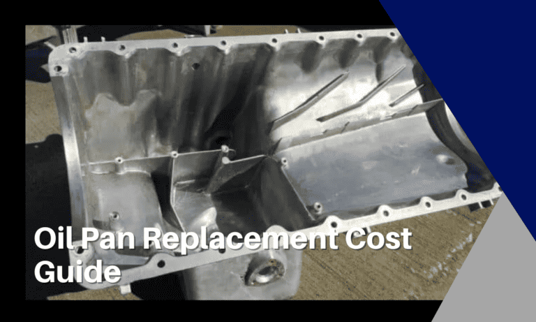 Oil Pan Replacement Cost Guide - Axle & Chassis